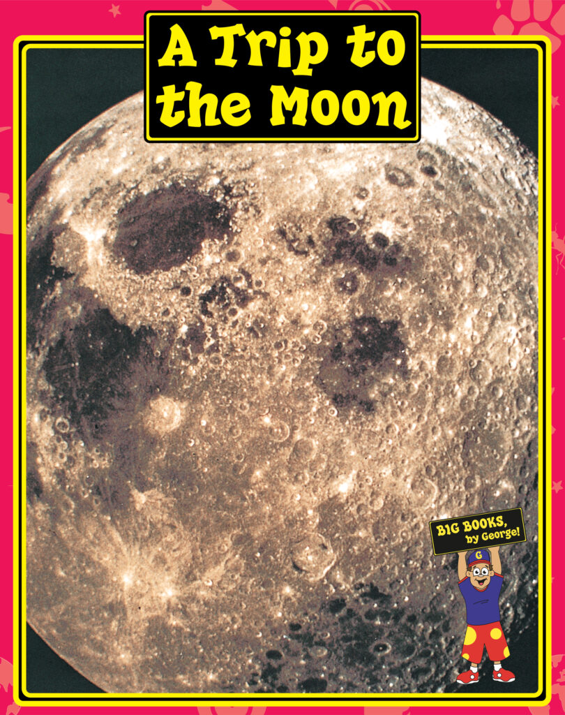 A Trip to the Moon - Non-Fiction Elem Spanish & English Books